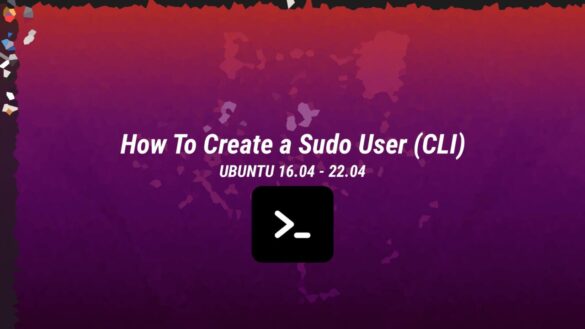 How To Create a Sudo User in Ubuntu (CLI) – PCPlanet – Tech Blogs | Information